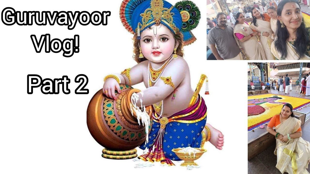 Guruvayoor Vlog | Part 2 | Hot Pan | Deepa Raju | Family Trip |Temple ...