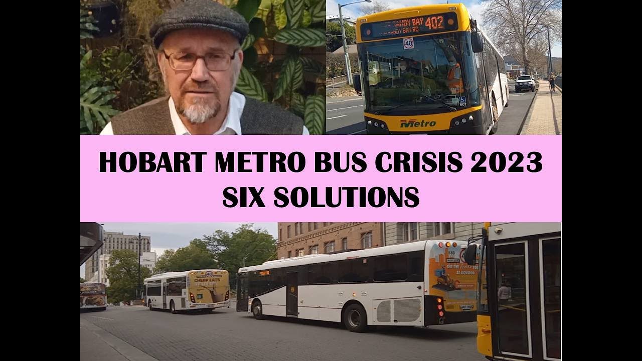 Hobart Metro Bus Crisis 2023 - Six Solutions - YouTube