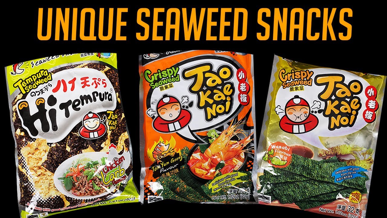 Unique Seaweed Snacks! | Tae Kae Noi | Chicken Larb - Tom Yum Goong ...