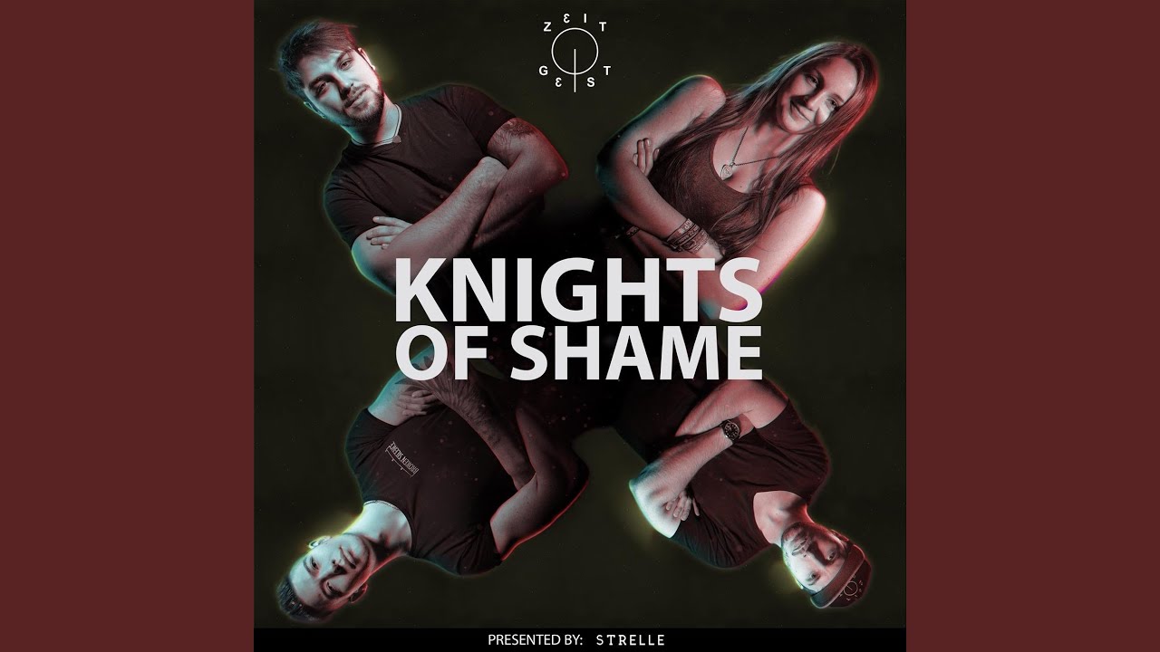 Knights Of Shame - YouTube