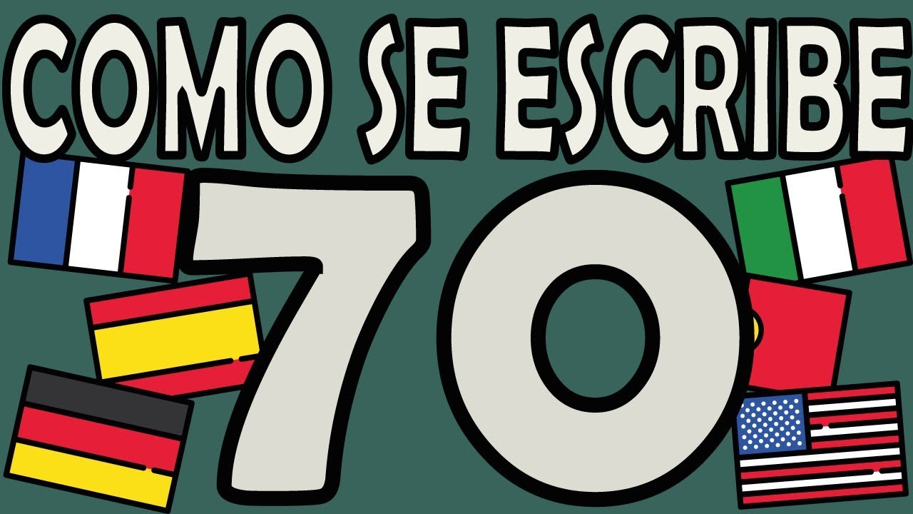 Como Se Escribe El N mero 70 YouTube como-se-escribe-el-n-mero-70-youtube