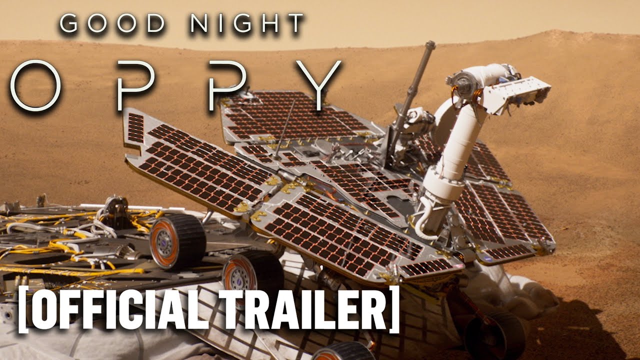 Good Night Oppy - Official Trailer - YouTube