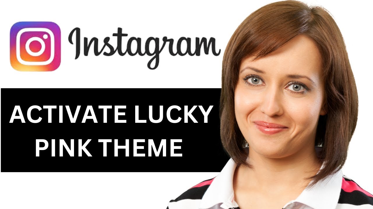 How To Activate Lucky Pink Theme On Instagram (New) - YouTube