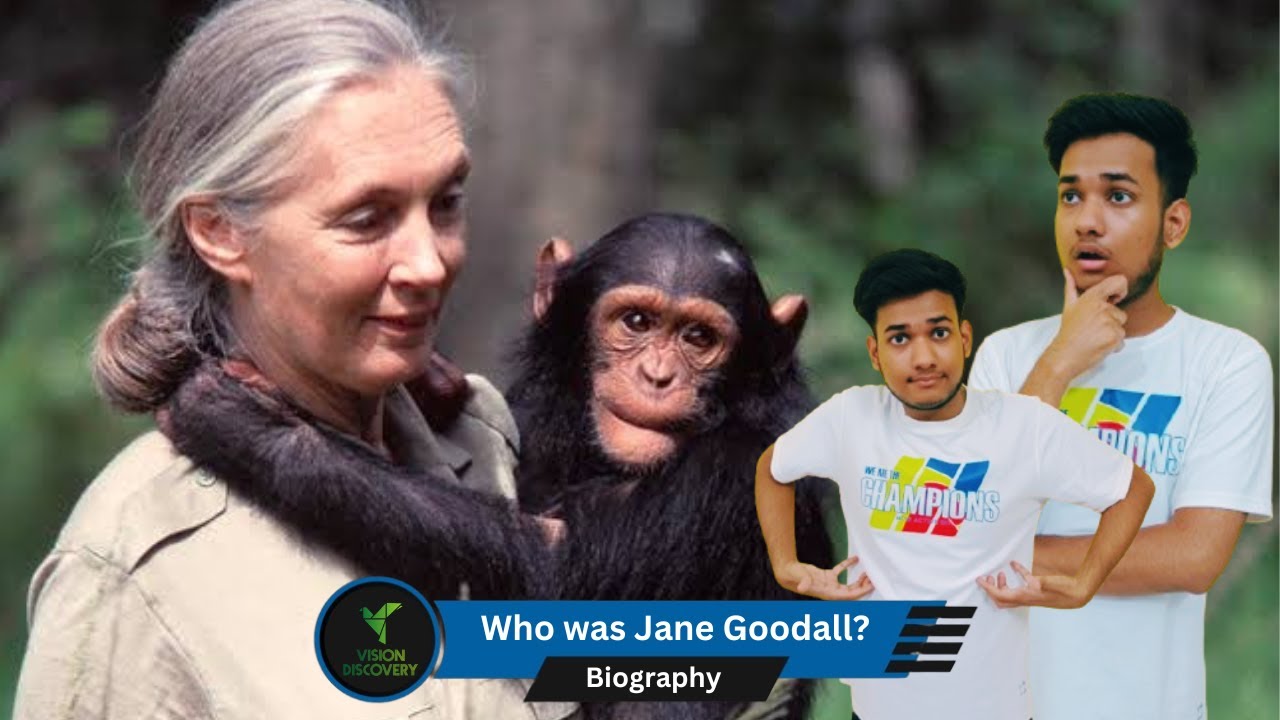Biography: Who was Jane Goodall? l Indian Sign Language | Vision ...