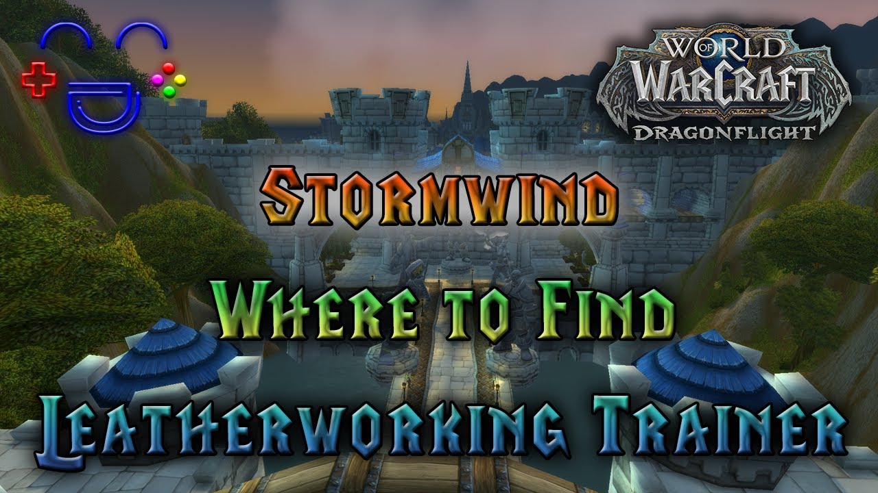 Leatherworking Trainer Stormwind - WoW 10.0.2 - YouTube
