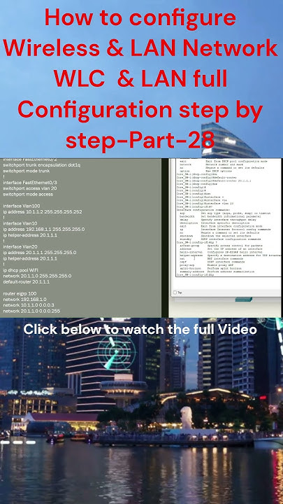 How to configure Wireless & LAN Network WLC & LAN full Configuration step by step Part 28 - YouTube