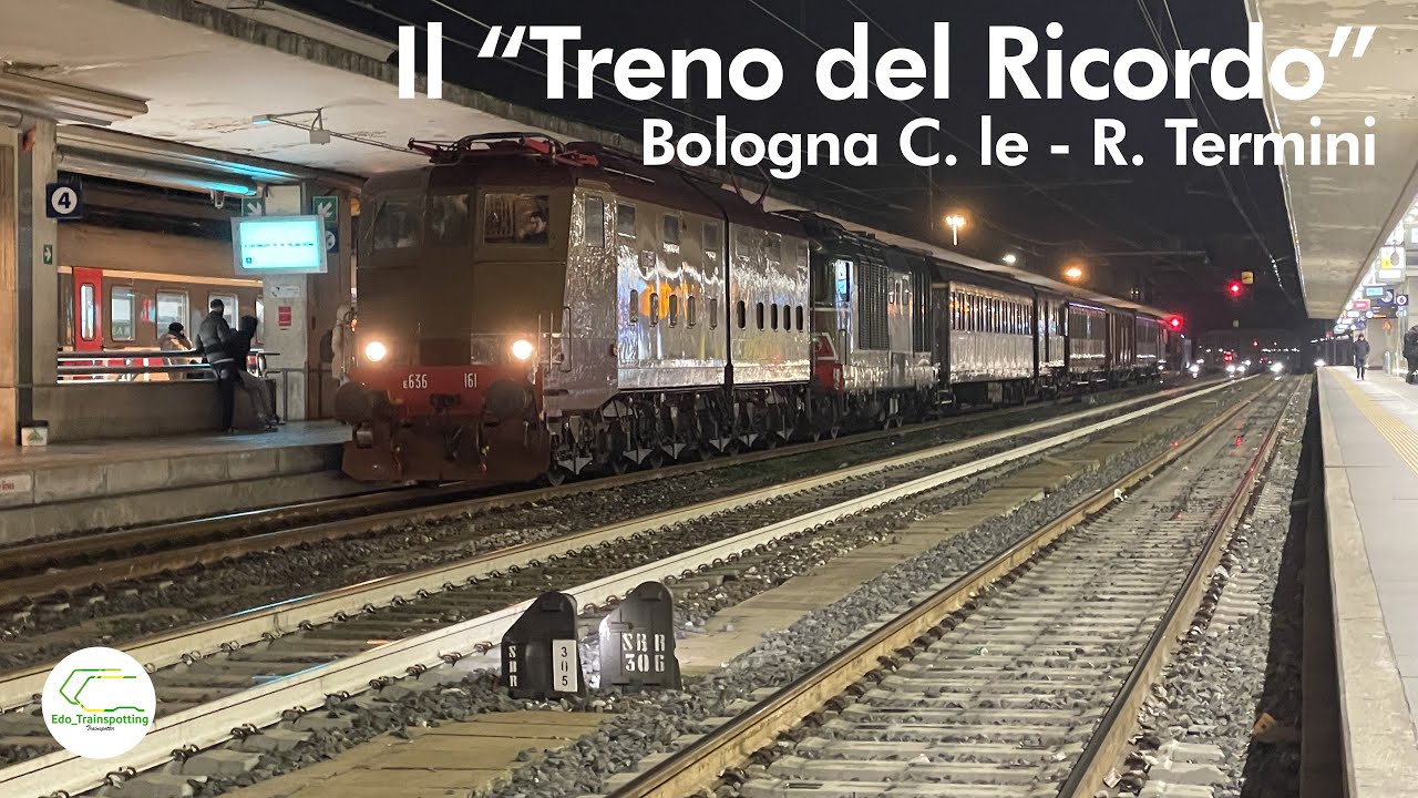 [4K60FPS] INV Bologna Centrale - Roma Termini del TRENO DEL RICORDO ...