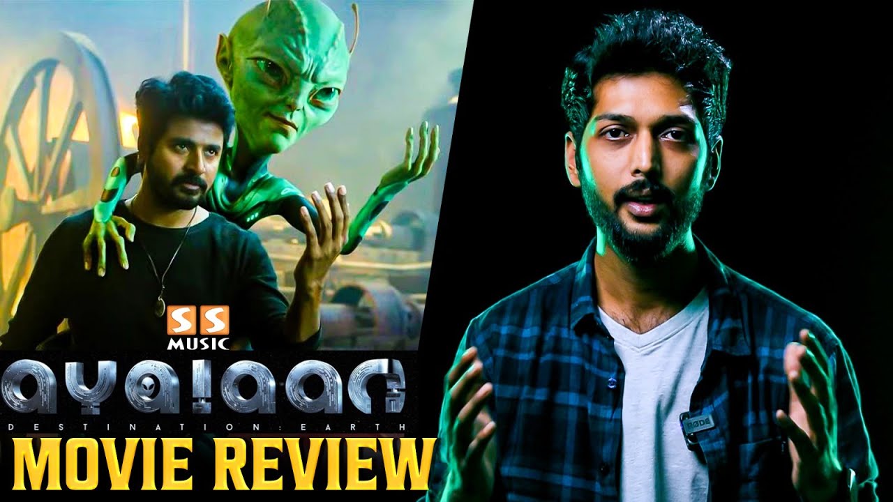 AYALAAN Movie Review Tamil - Sivakarthikeyan | Ravi Kumar | Rakul Preet ...