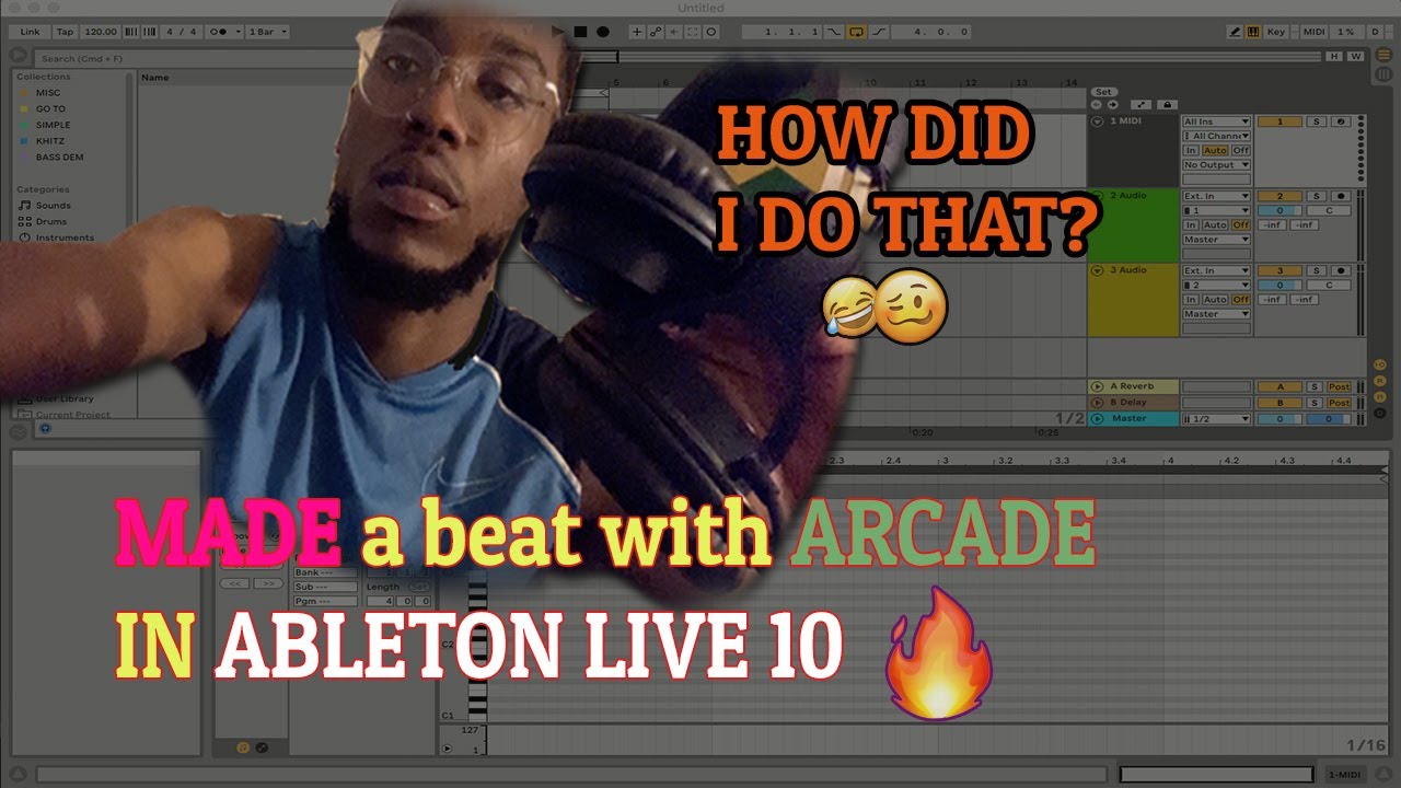 MAKING A BEAT W/ ARCADE IN ABLETON LIVE 10 | ABLETON TUTORIAL | ARCADE ...