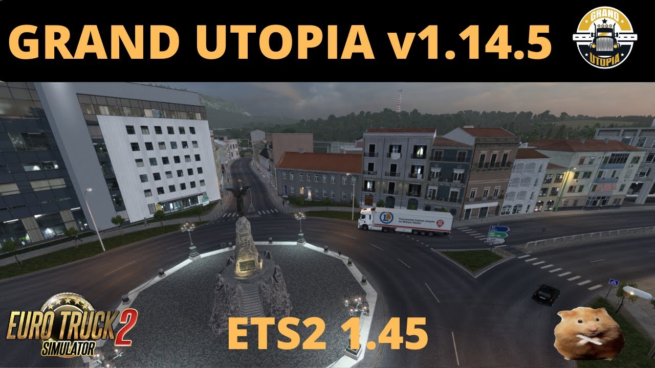 ETS2 1.45 GRAND UTOPIA v1.14.5 by MyGodness - YouTube
