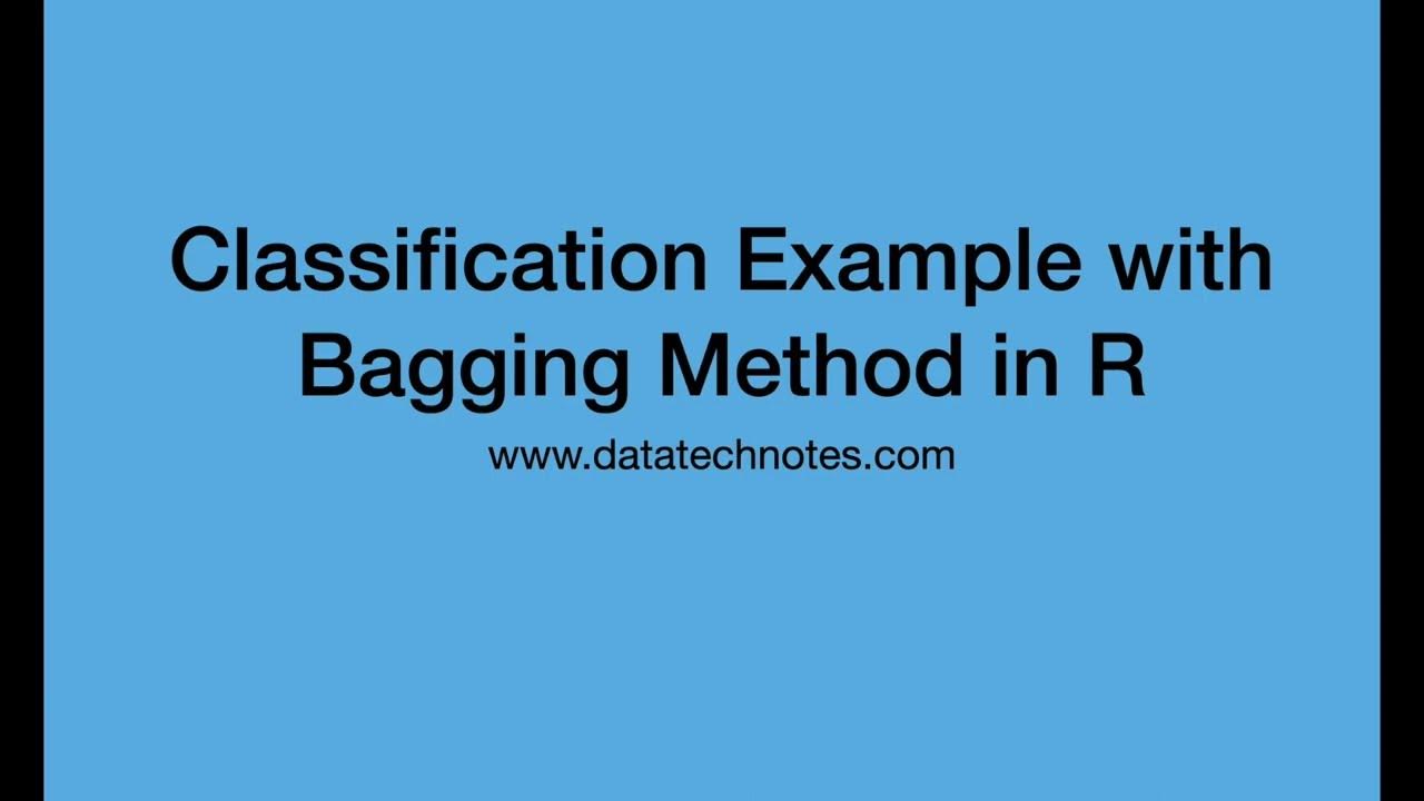 Classification Example with Bagging Method in R - YouTube