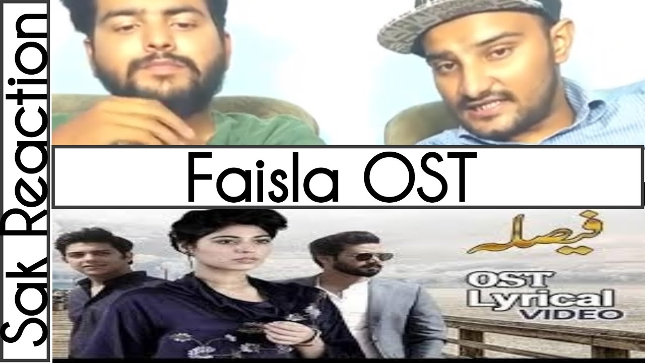 Sak Reaction | Review | Faisla OST - YouTube