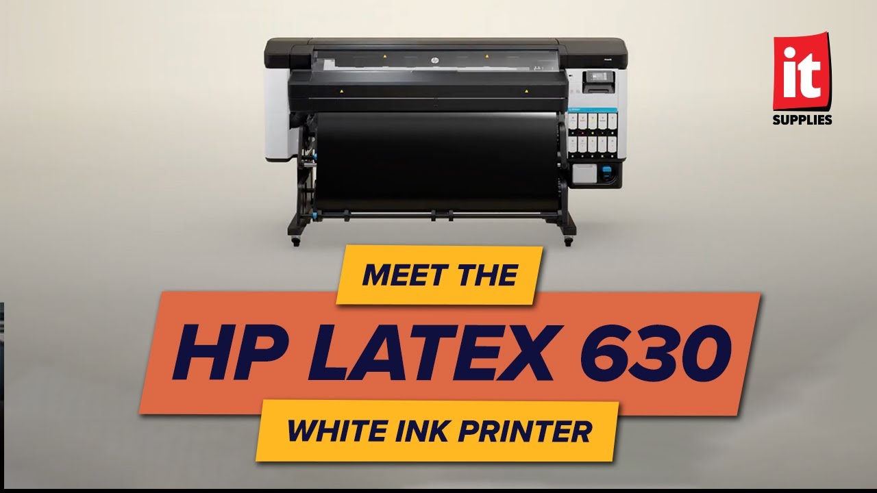 Meet The HP Latex 630W White Ink Printer - YouTube