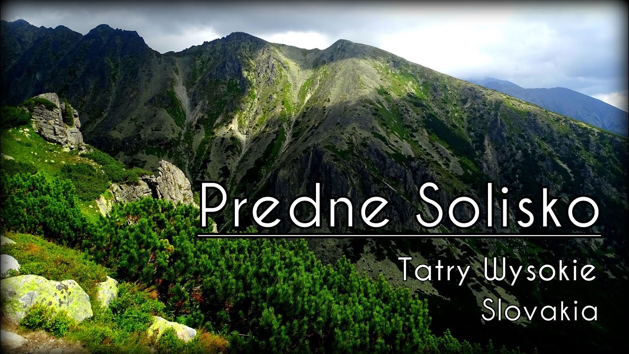 Predne Solisko - Tatry Wysokie - Słowacja - 26.08.2023 - YouTube