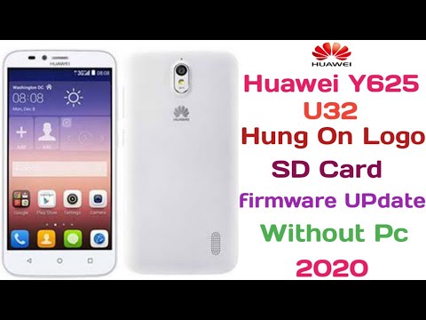 HUAWEI Y625-U32 HUNG ON LOGO SD CARD FIRMWARE UPDATE WITHOUT PC 2020 - YouTube
