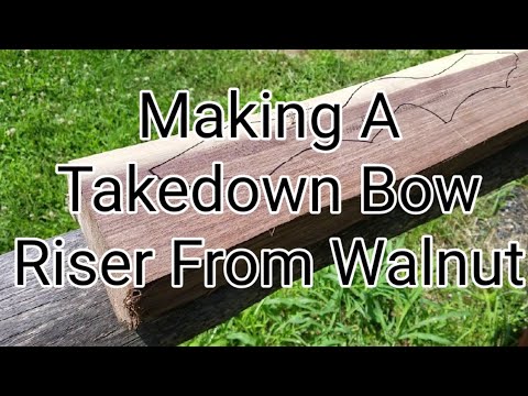 DIY Takedown Bow Riser Made From Walnut - YouTube