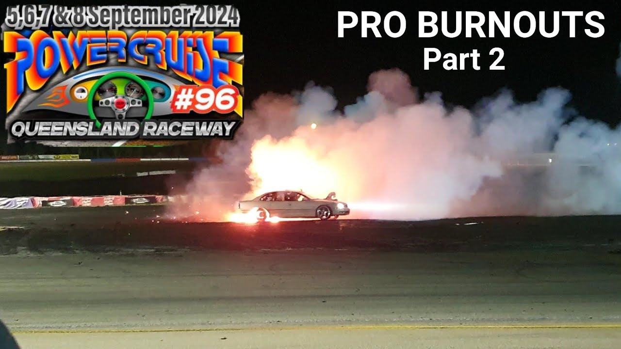 2024 PowerCruise 96 Pro Burnouts At Queensland Raceway - YouTube
