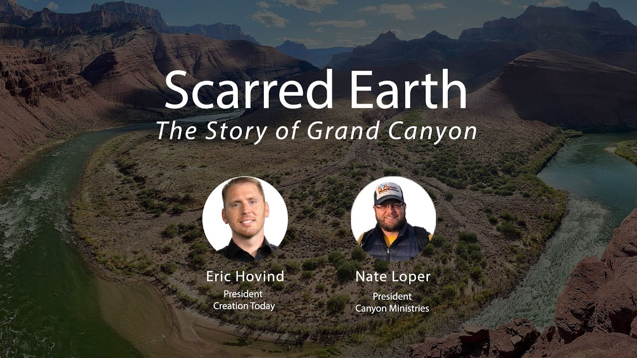 Scarred Earth: The Story of Grand Canyon | Eric Hovind & Nate Loper ...