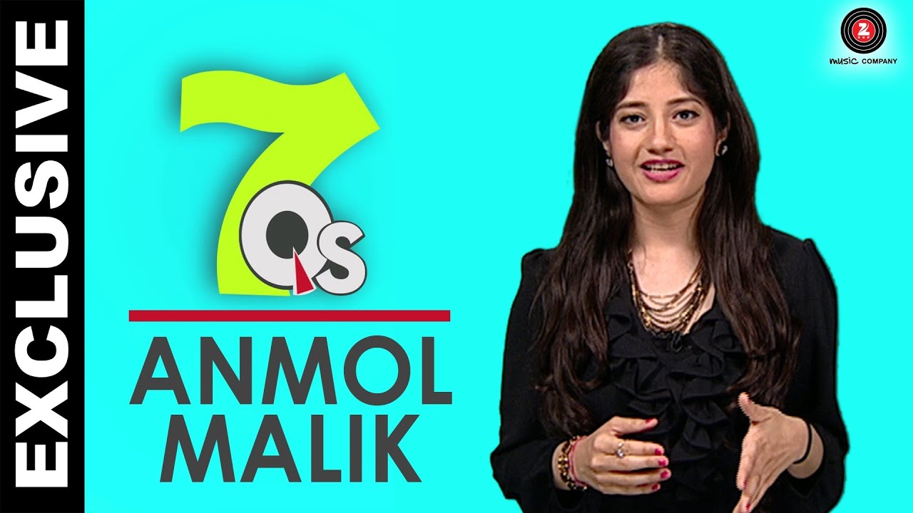 7Q's with Anmol Malik - 7 Questions All About Music - YouTube