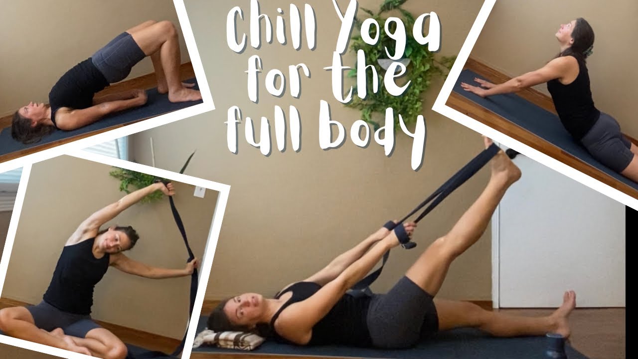 50 minute Chill yoga class for full body release- totally relaxing ...