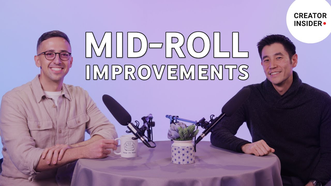 Introducing: Mid-Roll Quality Improvements- Everything Creators Need to ...