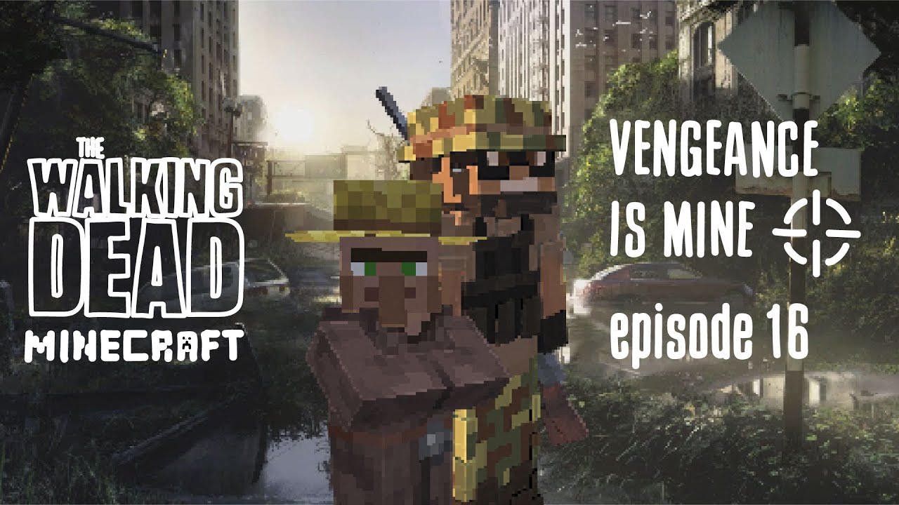 "Vengeance Is Mine"//ep. 16//The Walking Dead Minecraft//Cursed Walking ...
