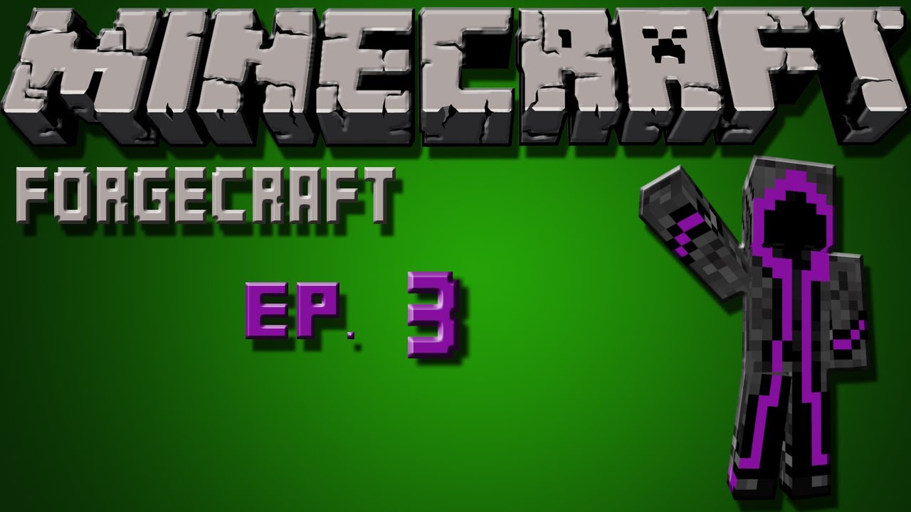 Minecraft - Forgecraft - Ep. 3 - YouTube