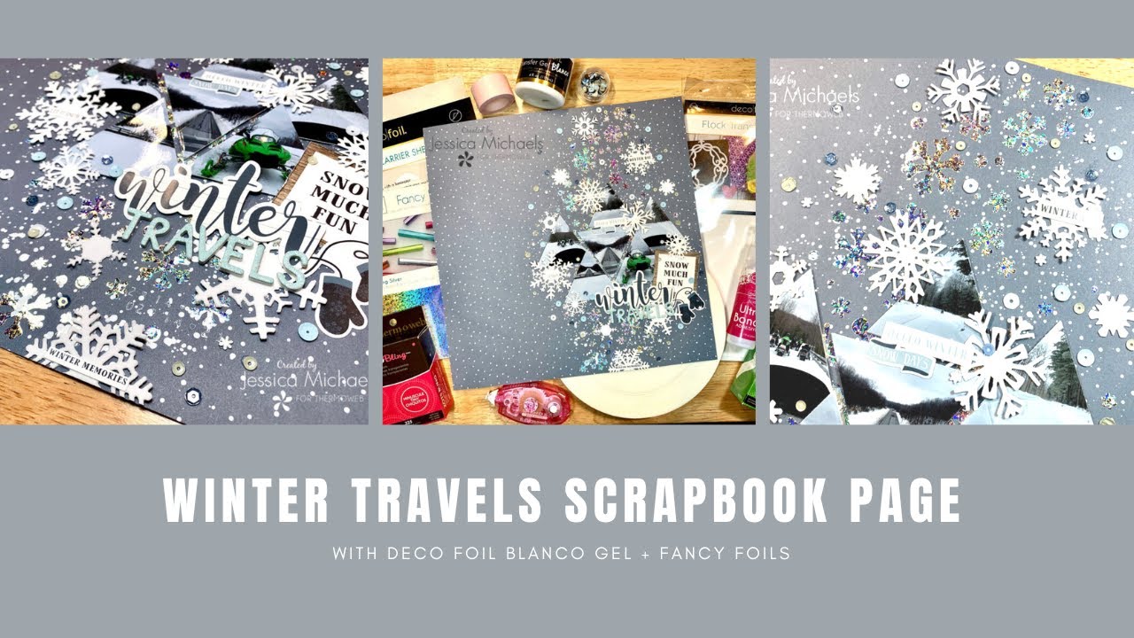 Winter Travels - Winter Vacay Scrapbook Page with Deco Foil Blanco Gel ...