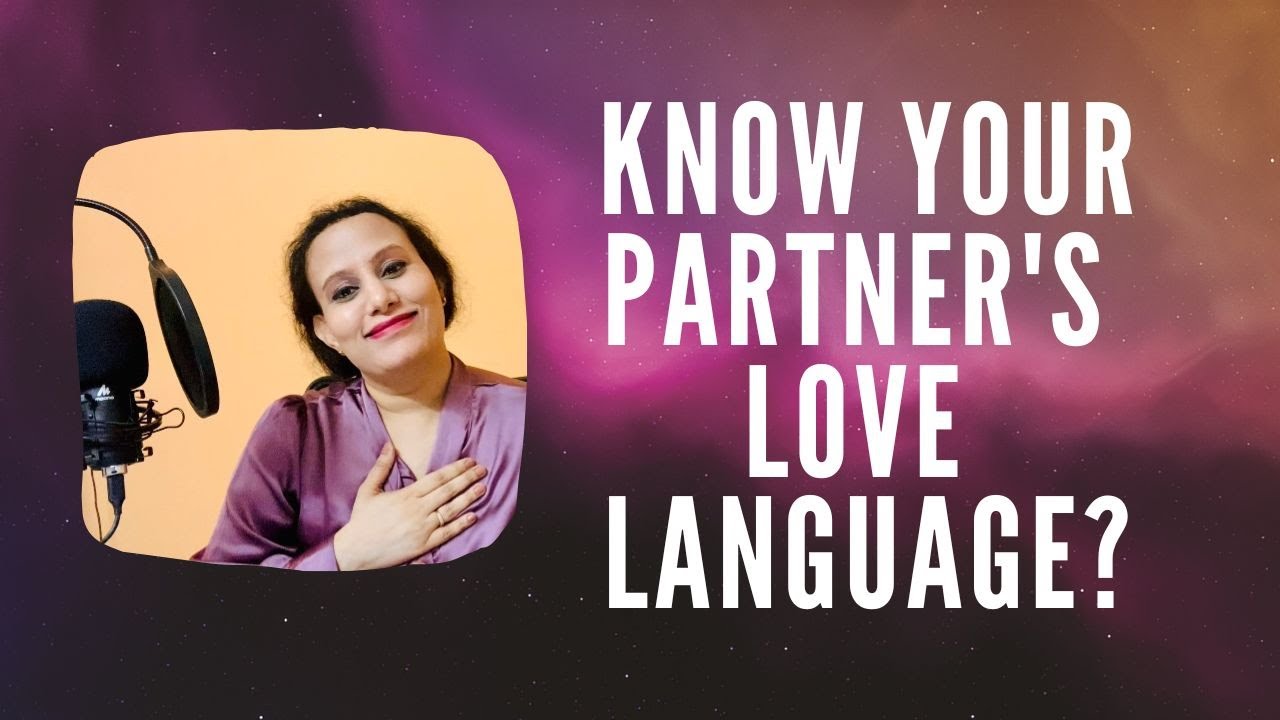 Love Language| 5 Ways to Communicate Love| Know Your Partner's Love ...