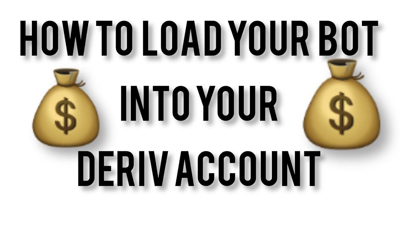 How to load you bot into your deriv account for setup - YouTube