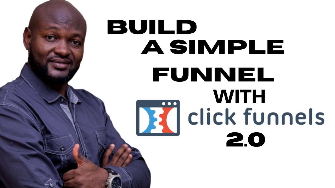How to Build a Funnel in Click Funnels 2.0 | Funnel Building - YouTube