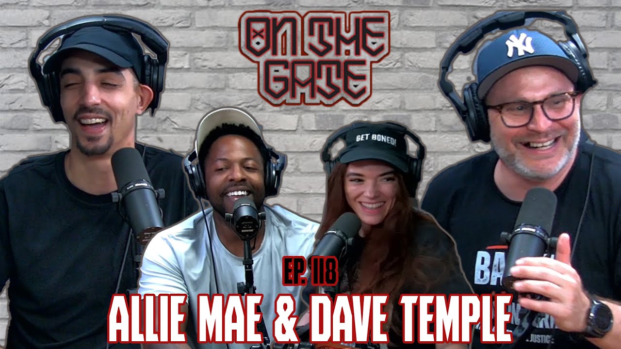 Get Boned w. Dave Temple & Allie Mae | Ep. 118 | On The Gate - YouTube