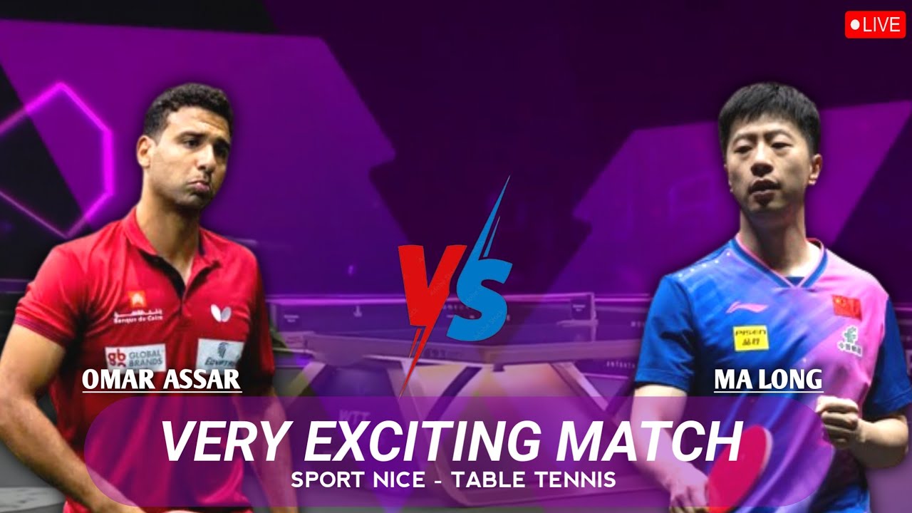 Amazing‼️Omar Assar vs Ma Long Highlights WTTFrankfurt - YouTube
