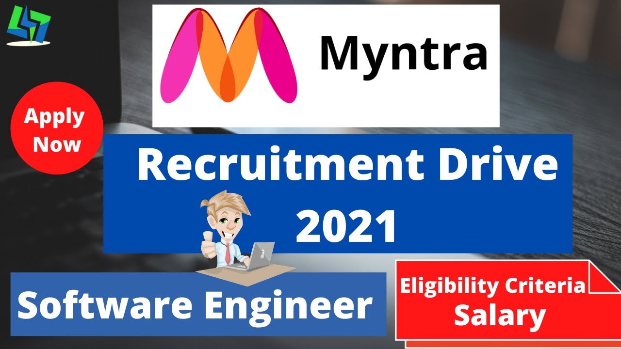 Myntra Recruitment 2021 | Software Engineer | Off Campus Drive 2021 | Eligibility Criteria ...