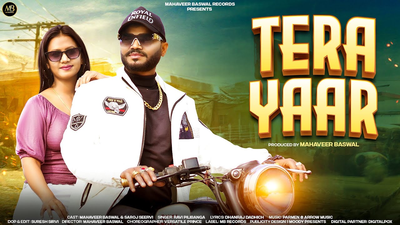 Tera yaar || तेरा यार || Mahaveer Baswal || Dhanraj Dadich | Saroj ...