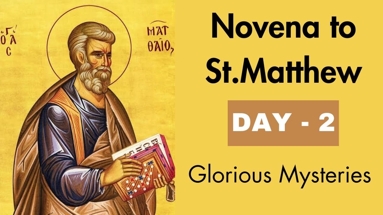 Novena To St. Matthew - Day 2 - Glorious Mysteries - YouTube