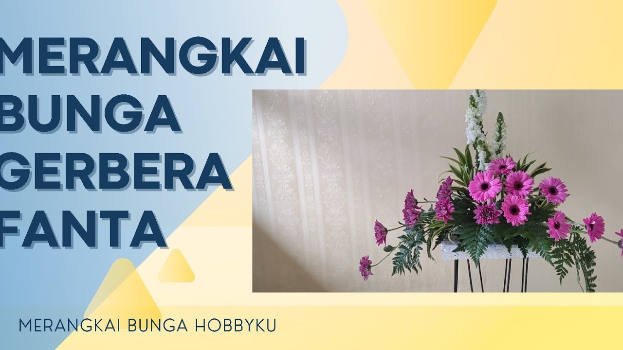 merangkai bunga gerbera fanta - YouTube