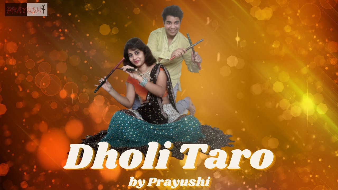 Dholi Taro Dhol Baaje | Easy Garba Steps | Navratri Special | Prayushi ...
