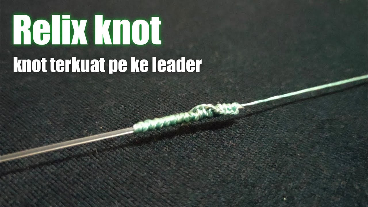 Relix knot - YouTube