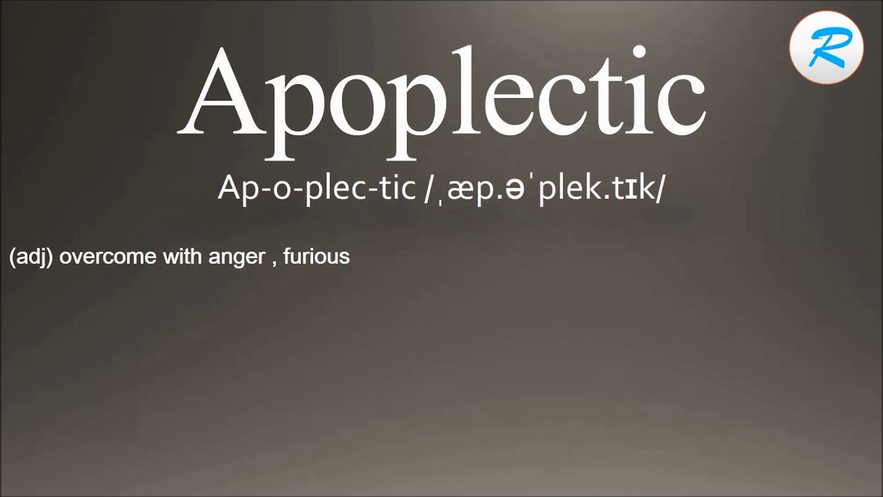 How to pronounce Apoplectic - YouTube