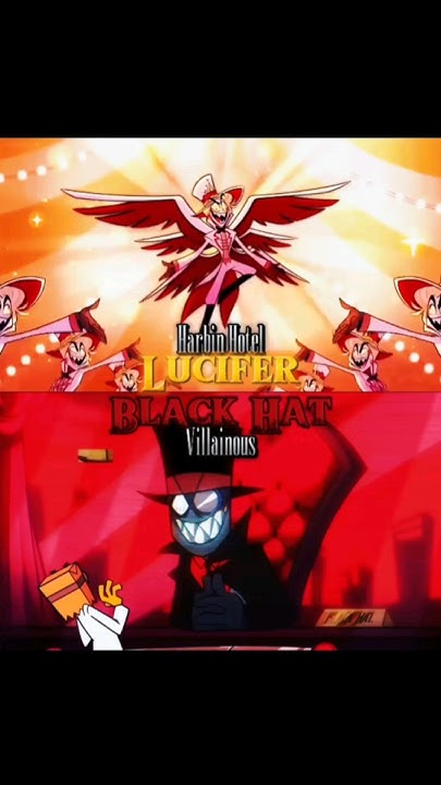 Black Hat Vs Lucifer Hazbin Hotel Vs Villainouscartoonnetwork Hazbinhotel Helluvaboss Edit