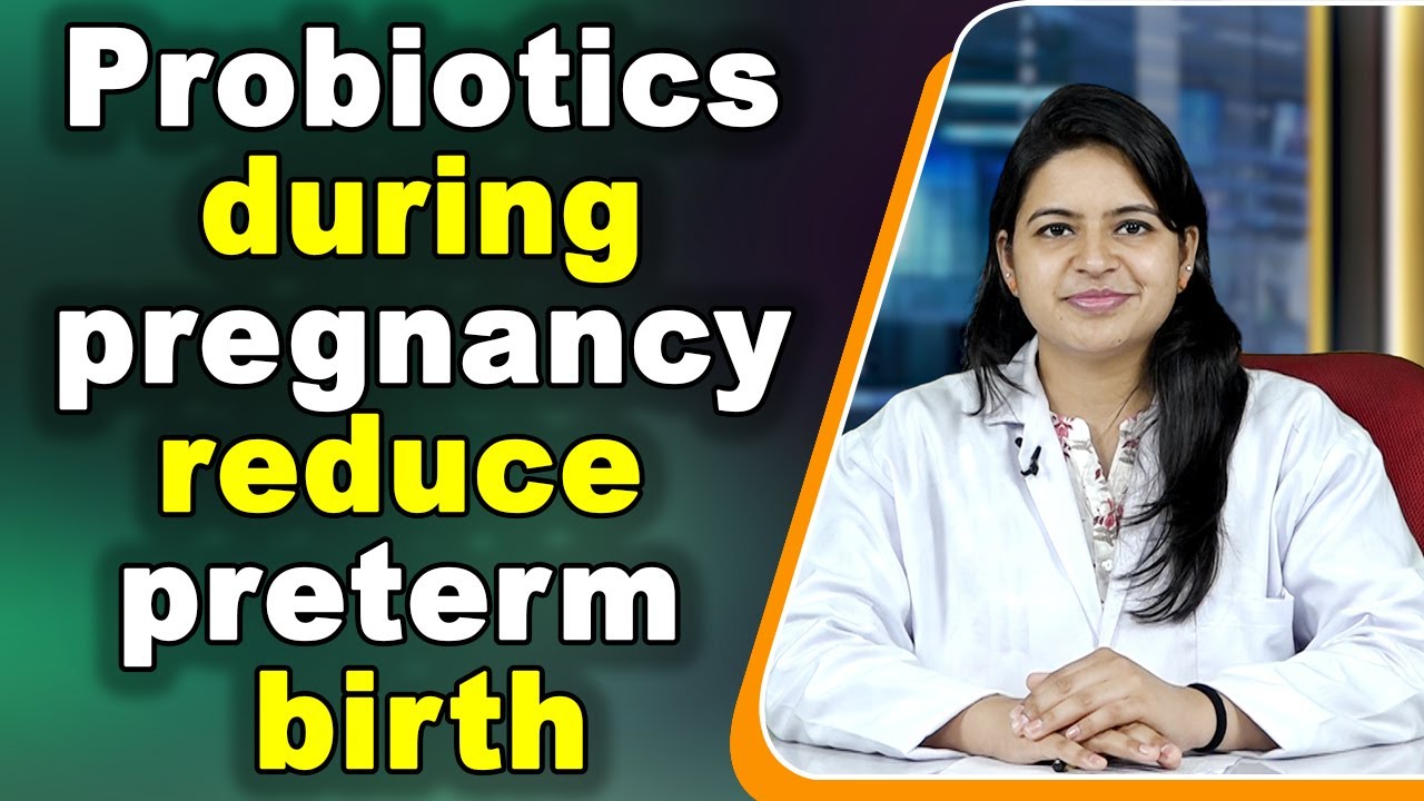 Probiotics during pregnancy reduce preterm birth - YouTube