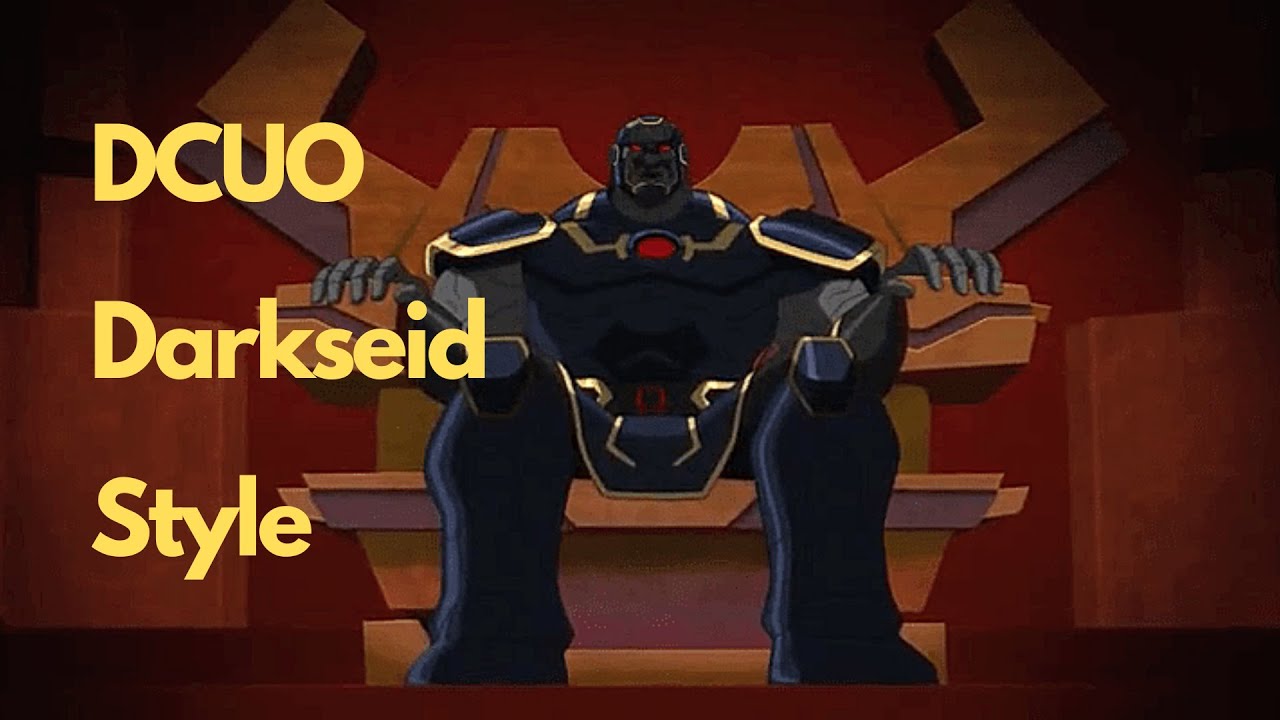 Dcuo Darkseid Style | Justice League Dark: Apokolips War | Dc Universe ...