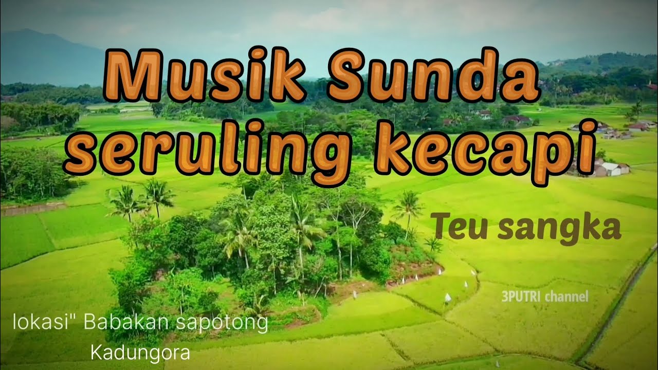 Musik Sunda seruling kecapi lawas | Teu sangka. - YouTube