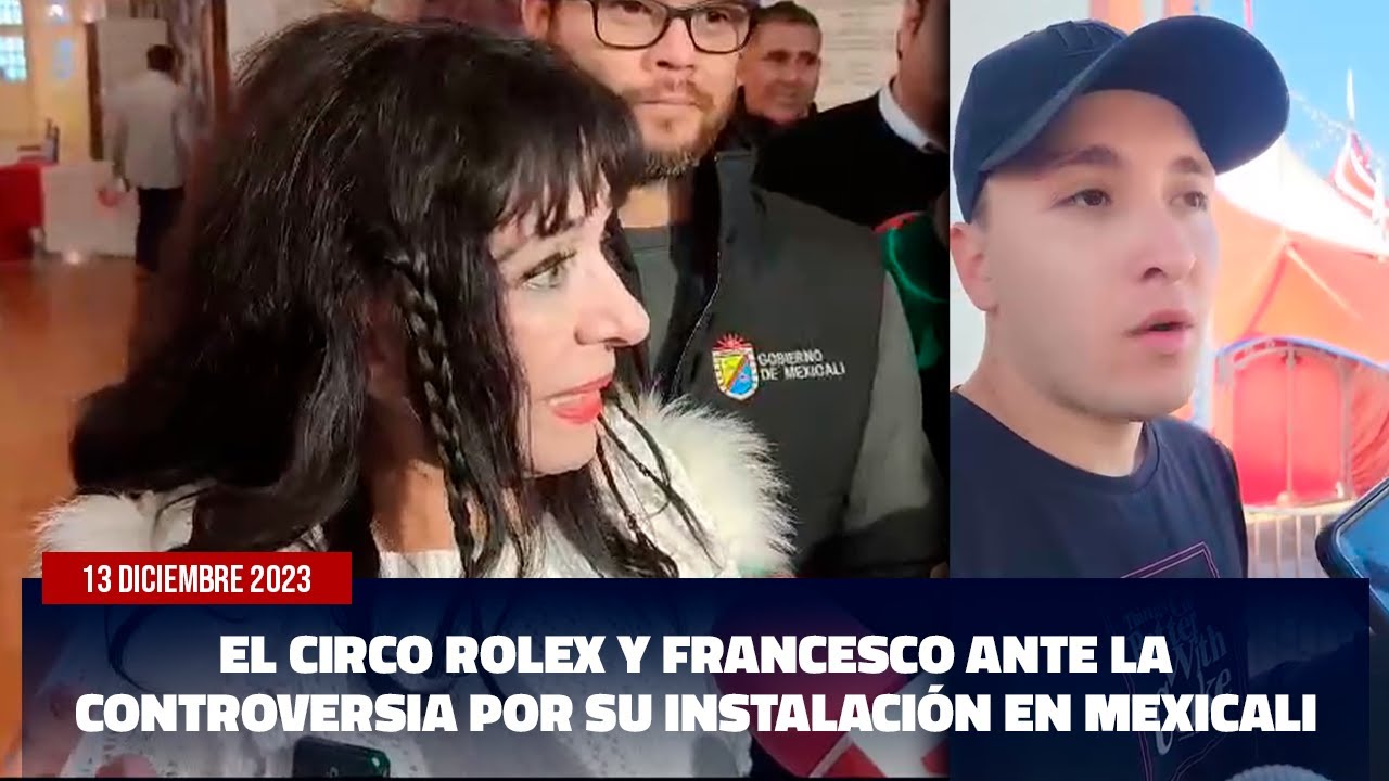 El circo Rolex y Francesco ante la controversia por su instalación en ...
