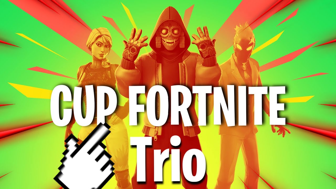 CUP TRIO FORTNITE - YouTube