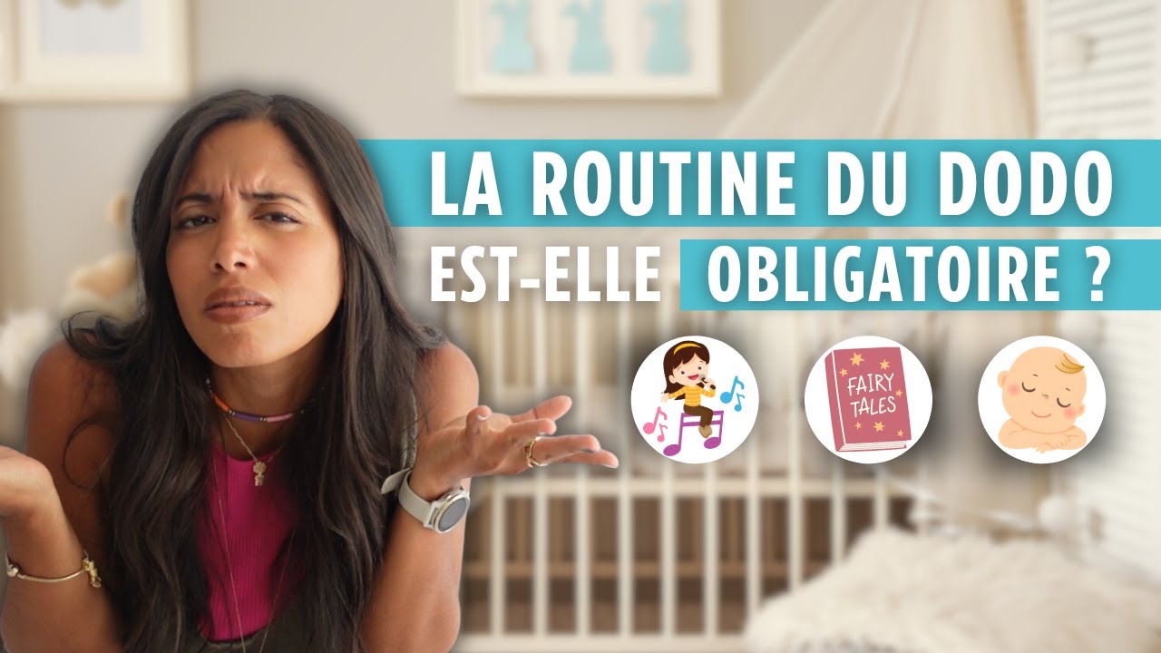 La routine du dodo est-elle obligatoire ? - YouTube