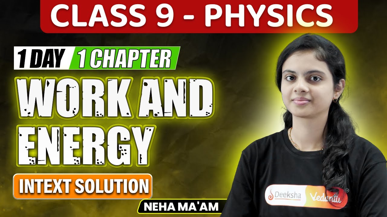 Work and Energy InText Solution | CBSE Class 9 PHYSICS Science Chapter ...