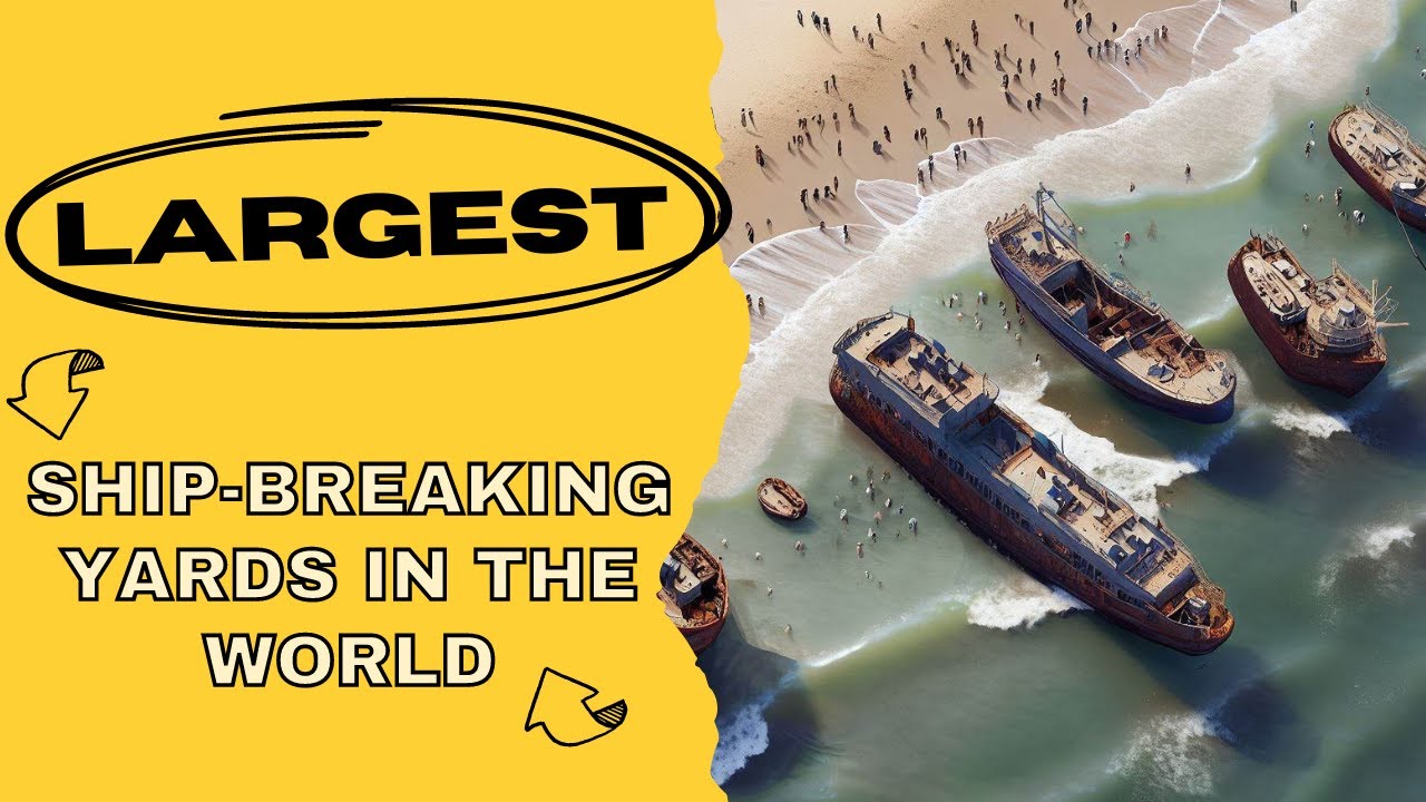 The Transformation Of The Largest Ship Breaking Yards YouTube the-transformation-of-the-largest-ship-breaking-yards-youtube