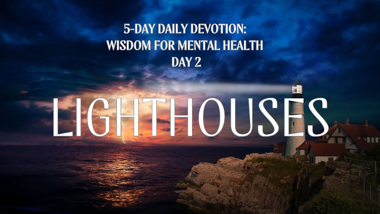 Wisdom for Mental Health Part 2 Daily Devotion - YouTube